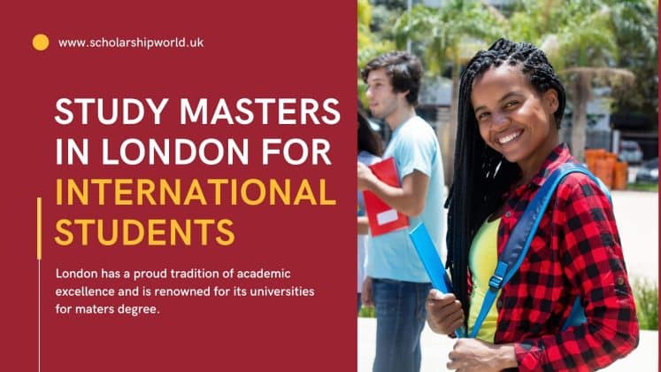Study Masters in London for International Students In 2022