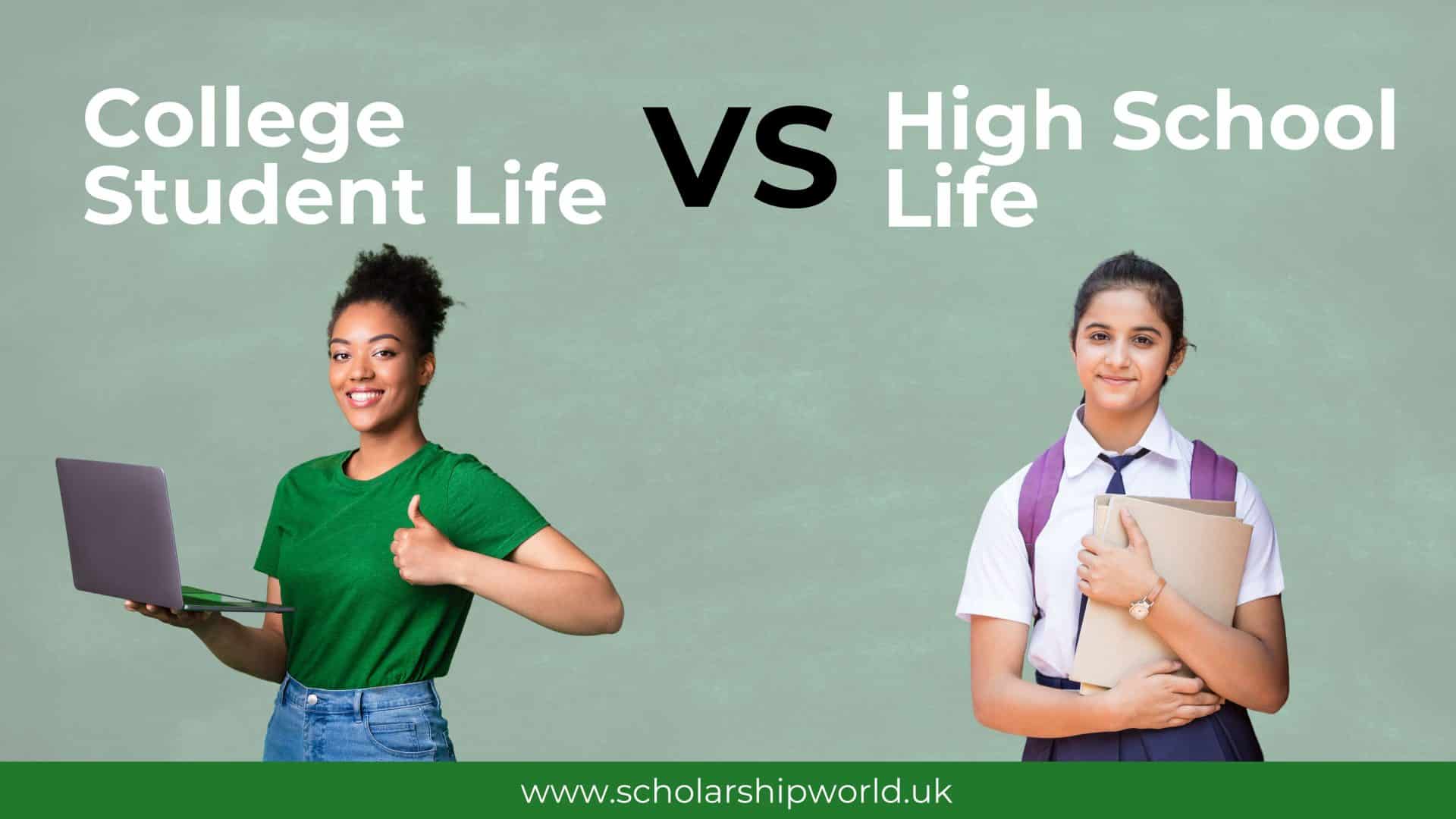 Must Read: College Student Life vs High School - Scholarship World