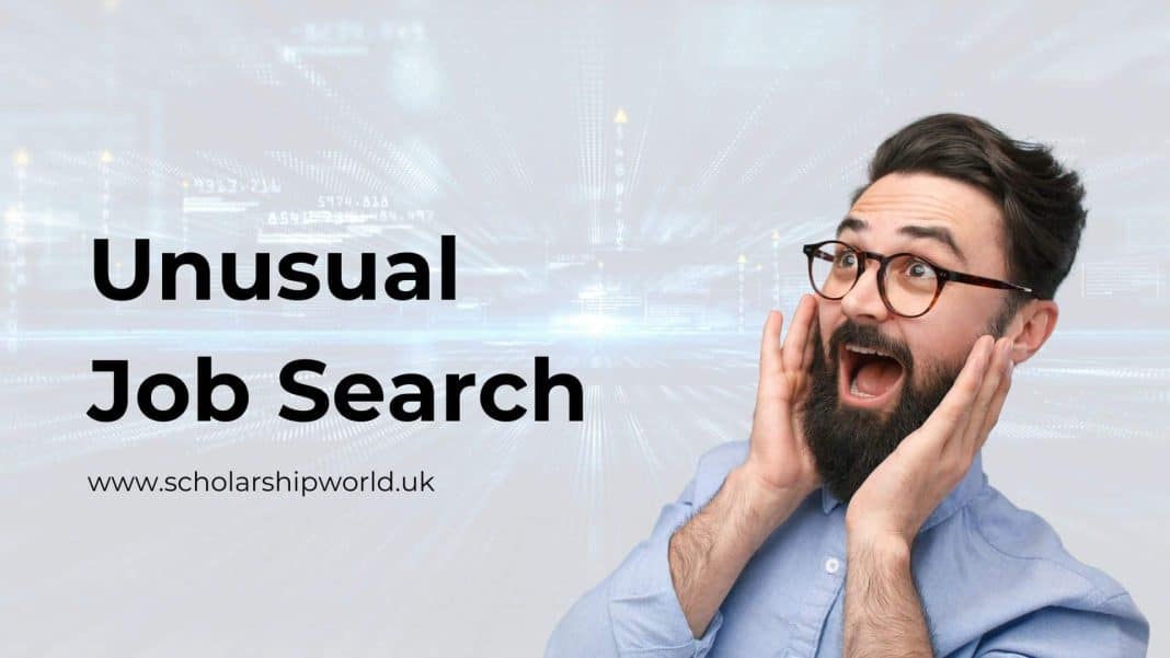 Unusual Job Search 2024: Exploring Unique Career Paths - Scholarship World